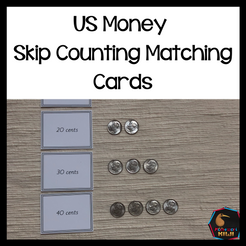 US Money Skip Counting Matching Cards – montessorikiwi